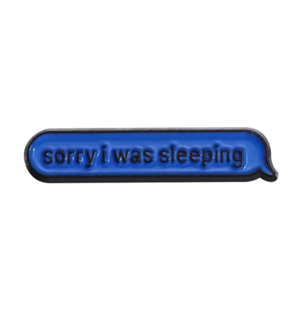 Sorry I was sleeping